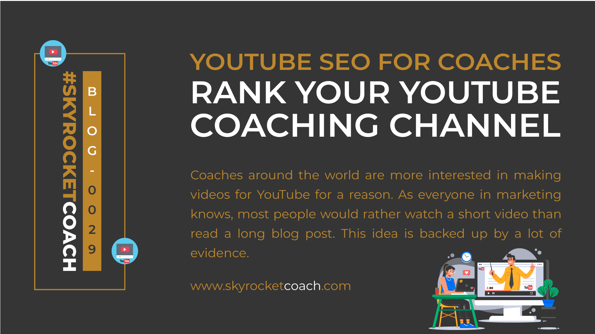 YouTube SEO for Coaches: Rank Your YouTube Coaching Channel